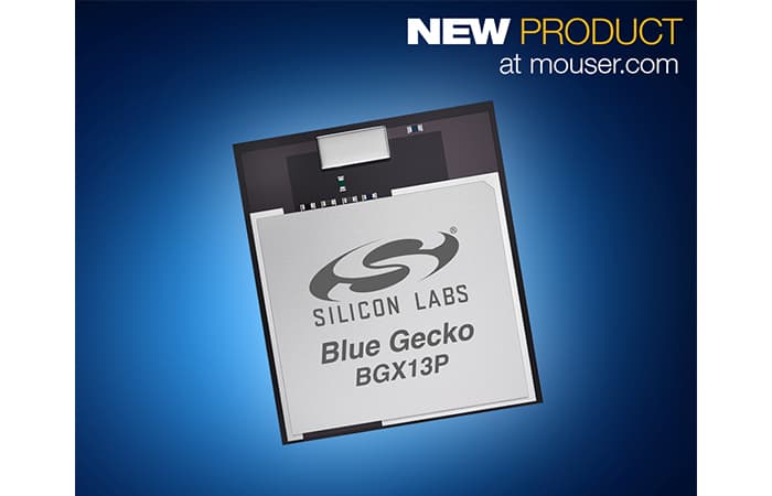 Silicon Labs’ Wireless Xpress Bluetooth Modules, Now at Mouser Silicon Labs’ Wireless Xpress Bluetooth Modules, Now at Mouser